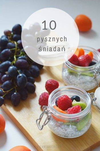 Pomysły na śniadanie - 10 sprawdzonych przepisów! Zobacz!